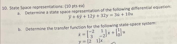 Solved 10. State Space representations: (10 pts ea) a. | Chegg.com