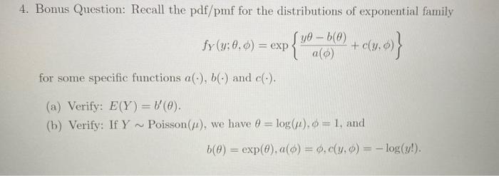 Solved Bonus Question: Recall the pdf/pmf for the | Chegg.com