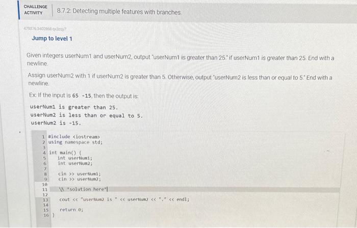 Solved Given integers userNum1 and userNum2, output | Chegg.com