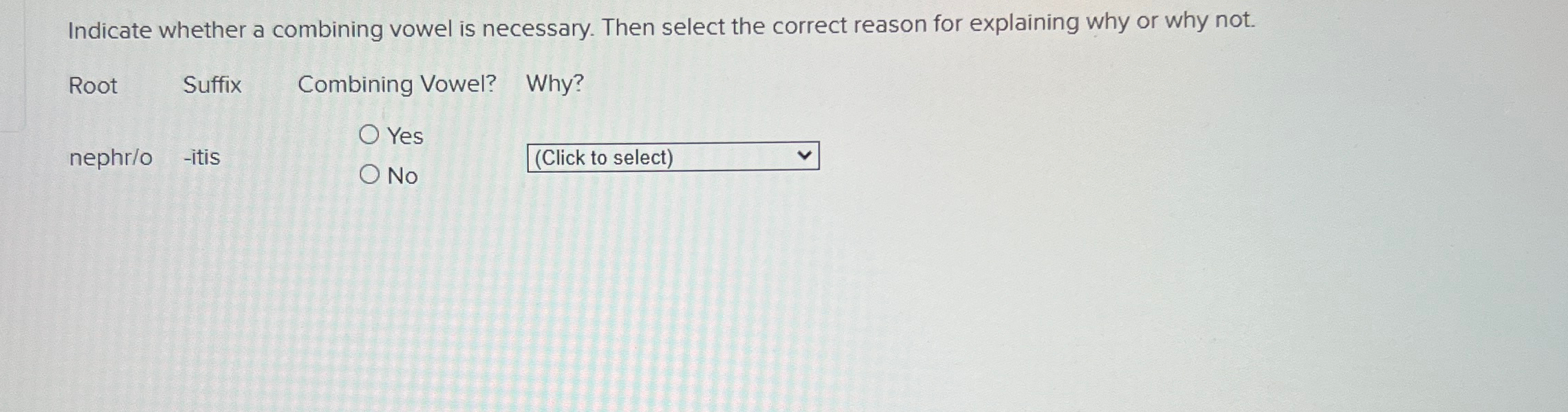 Solved Indicate whether a combining vowel is necessary. Then | Chegg.com