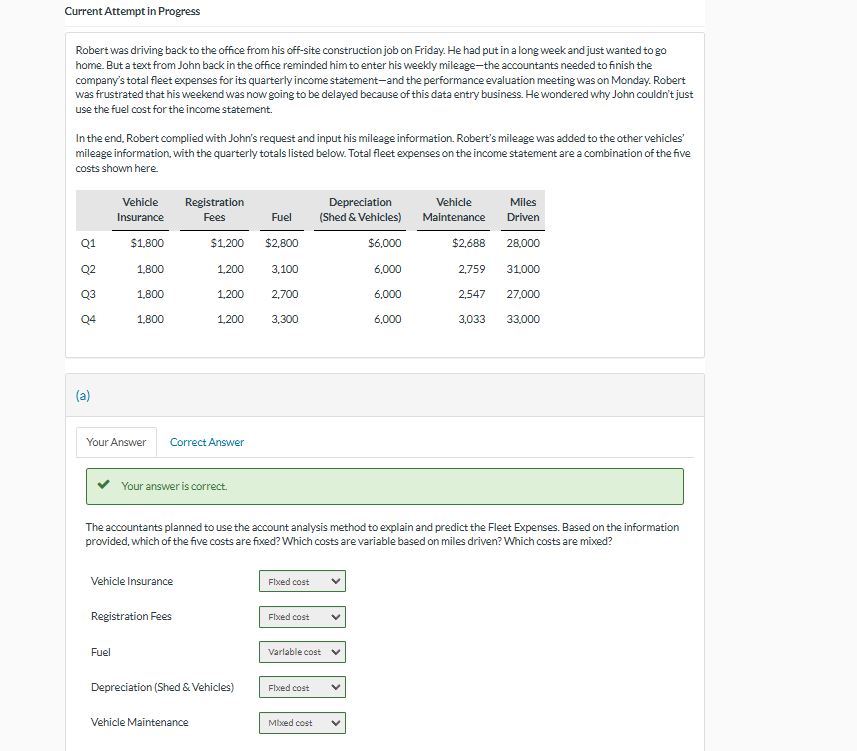 [Solved]: Current Attempt in Progress Robert was driving b