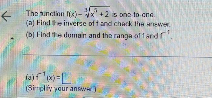 Solved The function f(x)=2x2x2−4,x>0, is one-to-one. (a) | Chegg.com