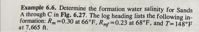Solved Example 6.6. Determine the formation water salinity | Chegg.com