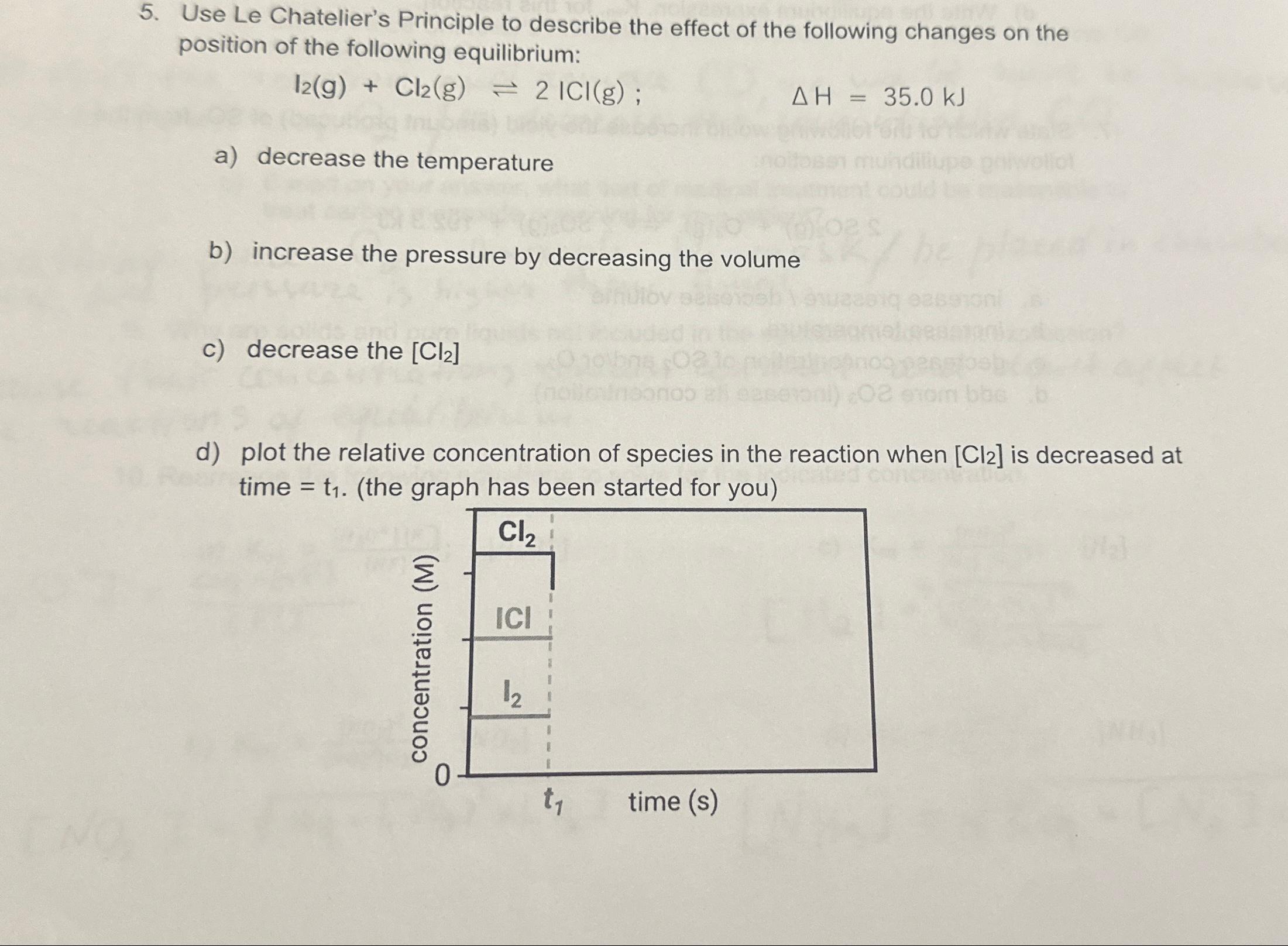 Solved Use Le Chatelier's Principle to describe the effect | Chegg.com