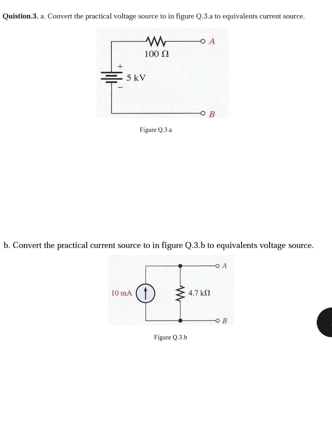 Solved Quistion.3. a. Convert the practical voltage source | Chegg.com