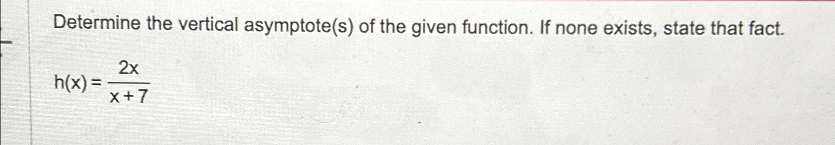 Solved Determine the vertical asymptote(s) ﻿of the given | Chegg.com
