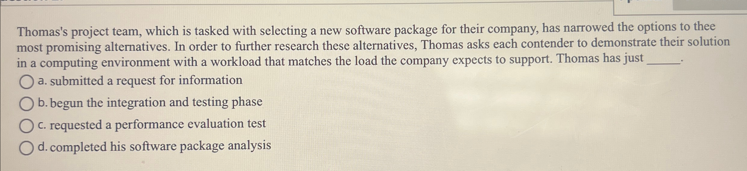 Solved Thomas's project team, which is tasked with selecting | Chegg.com