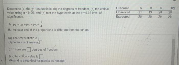 Solved Determine (a) the x test statistic, (b) the degrees | Chegg.com