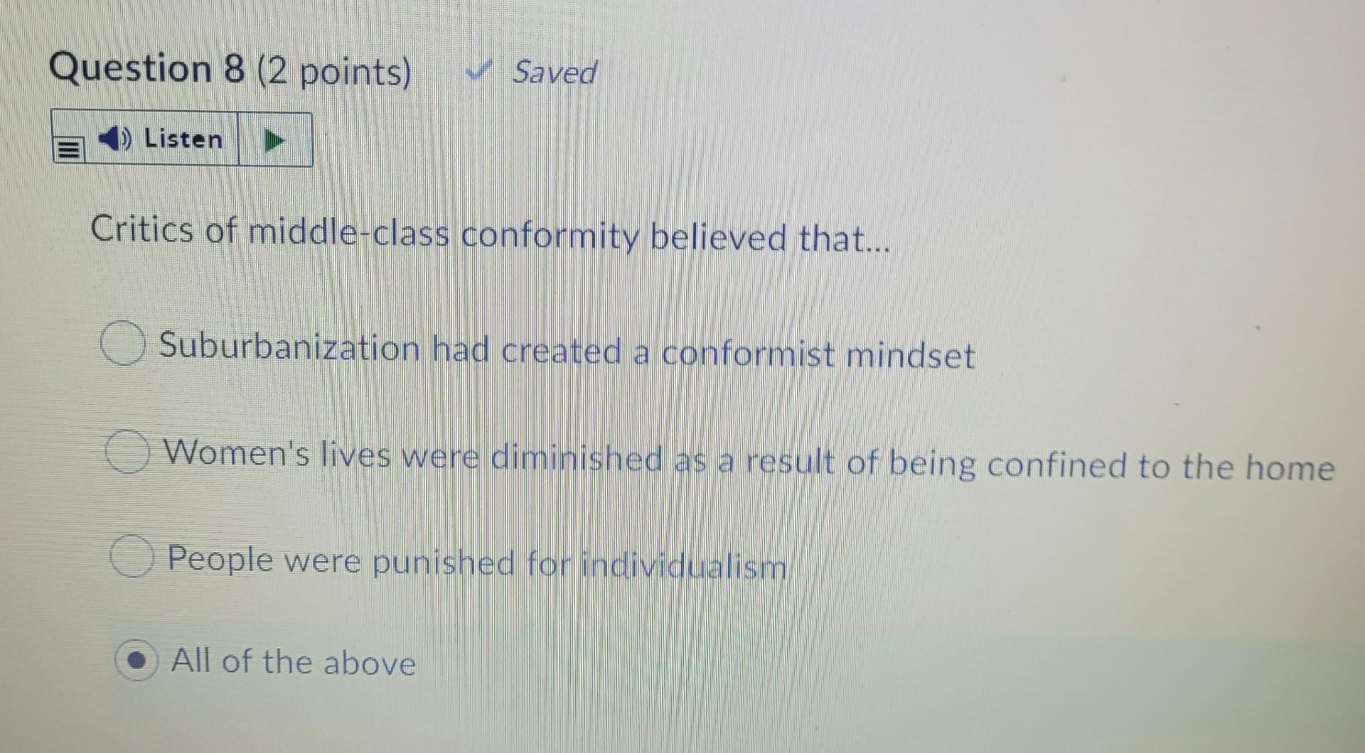 Question 8 (2 points) Saved Listen Critics of | Chegg.com Question 8 (2 points) Saved Listen Critics of | Chegg.com