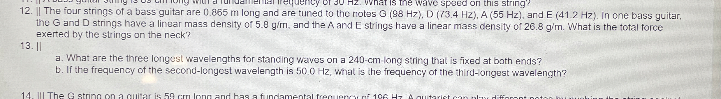 Solved I| ﻿The four strings of a bass guitar are 0.865 ﻿m | Chegg.com