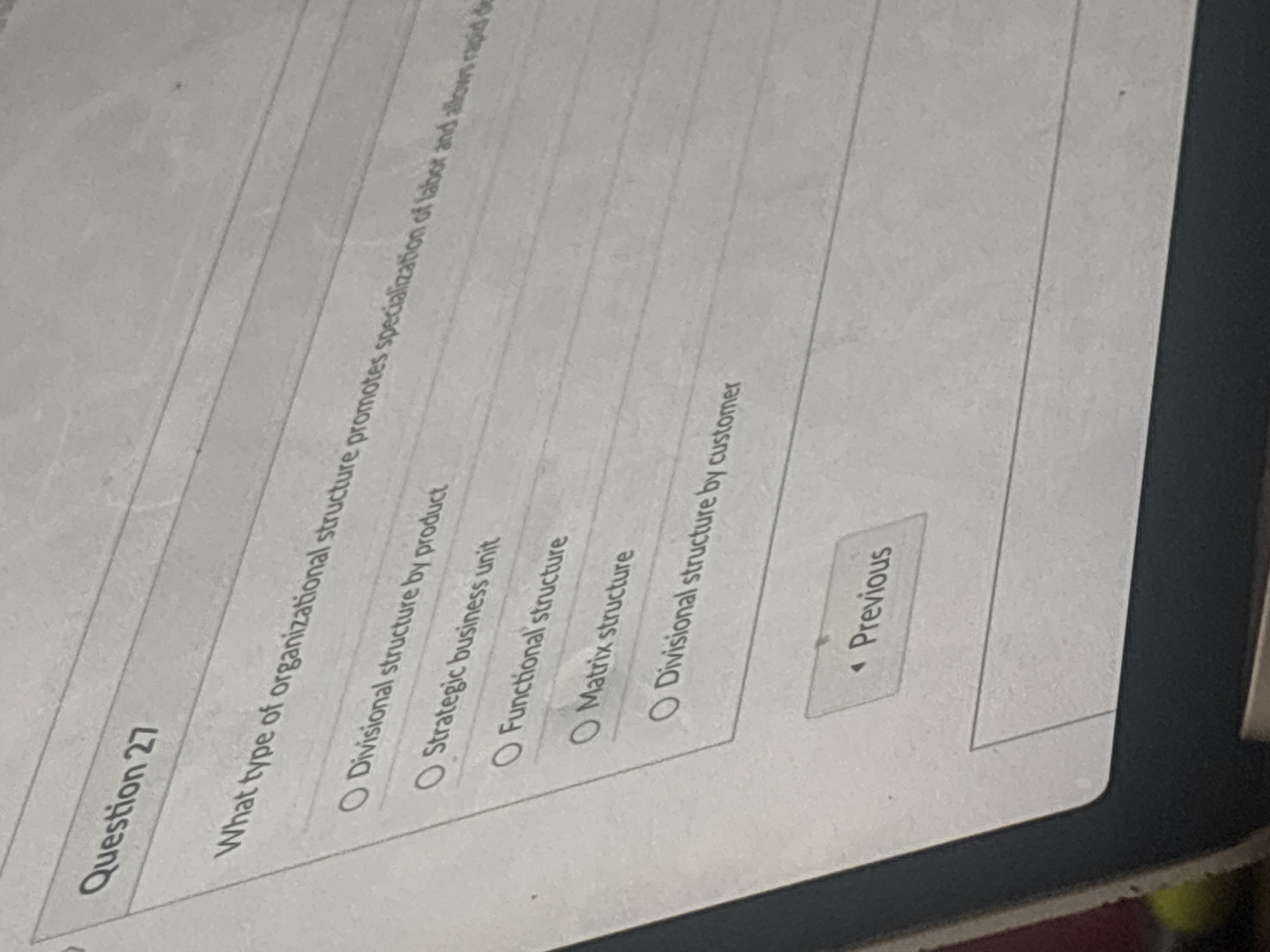 Solved Question 27What type of organizational structure | Chegg.com