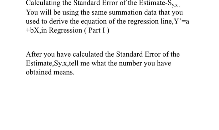 Solved Calculating The Standard Error Of The Estimate Sy x Chegg