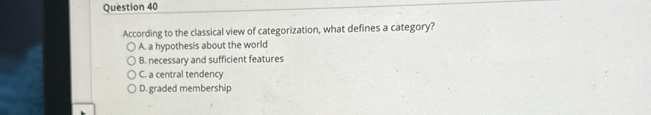 Solved Question 40According to the classical view of | Chegg.com