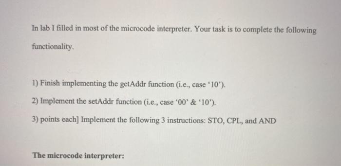 Solved In Lab I Filled In Most Of The Microcode Interpreter