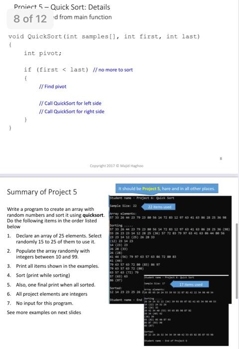 Solved Project 5 - Quick Sort 1. Quick sort is a recursive | Chegg.com