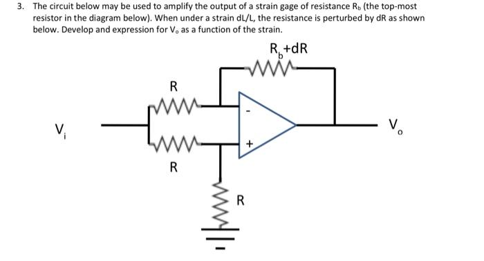 Solved The circuit below may be used to amplify the output | Chegg.com