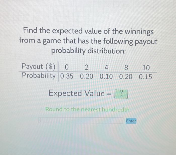 Solved Find the expected value of the winnings from a game | Chegg.com