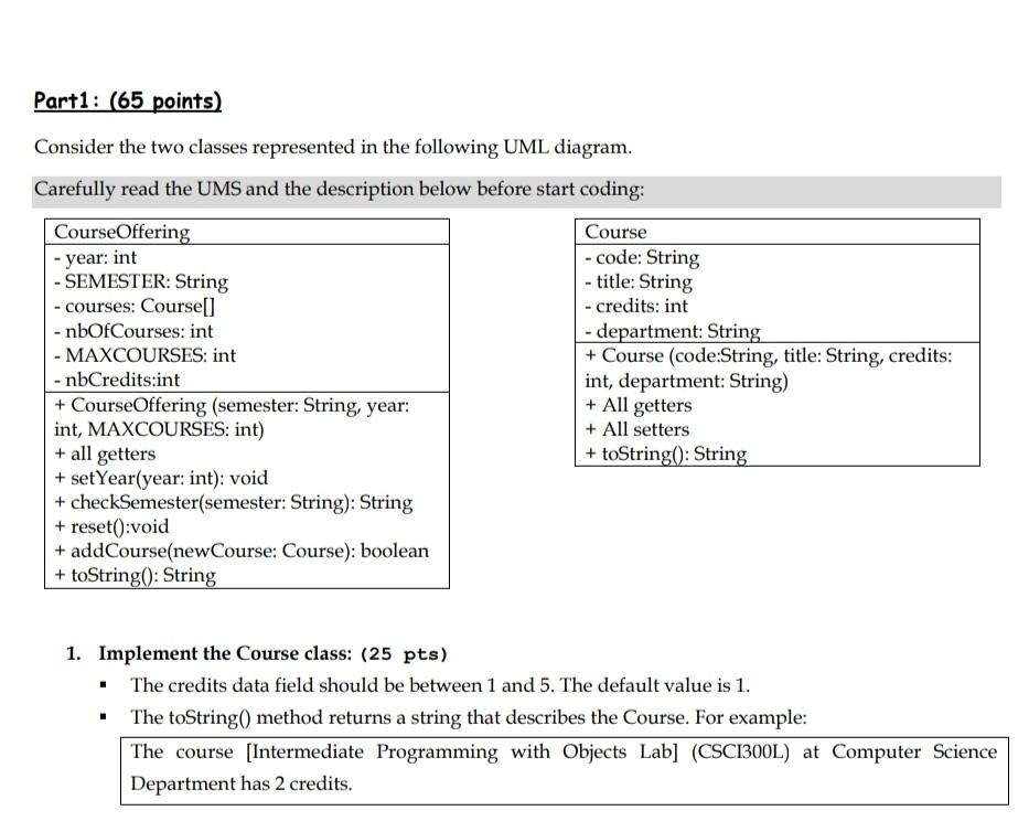 Solved Part1: (65 points) Consider the two classes | Chegg.com