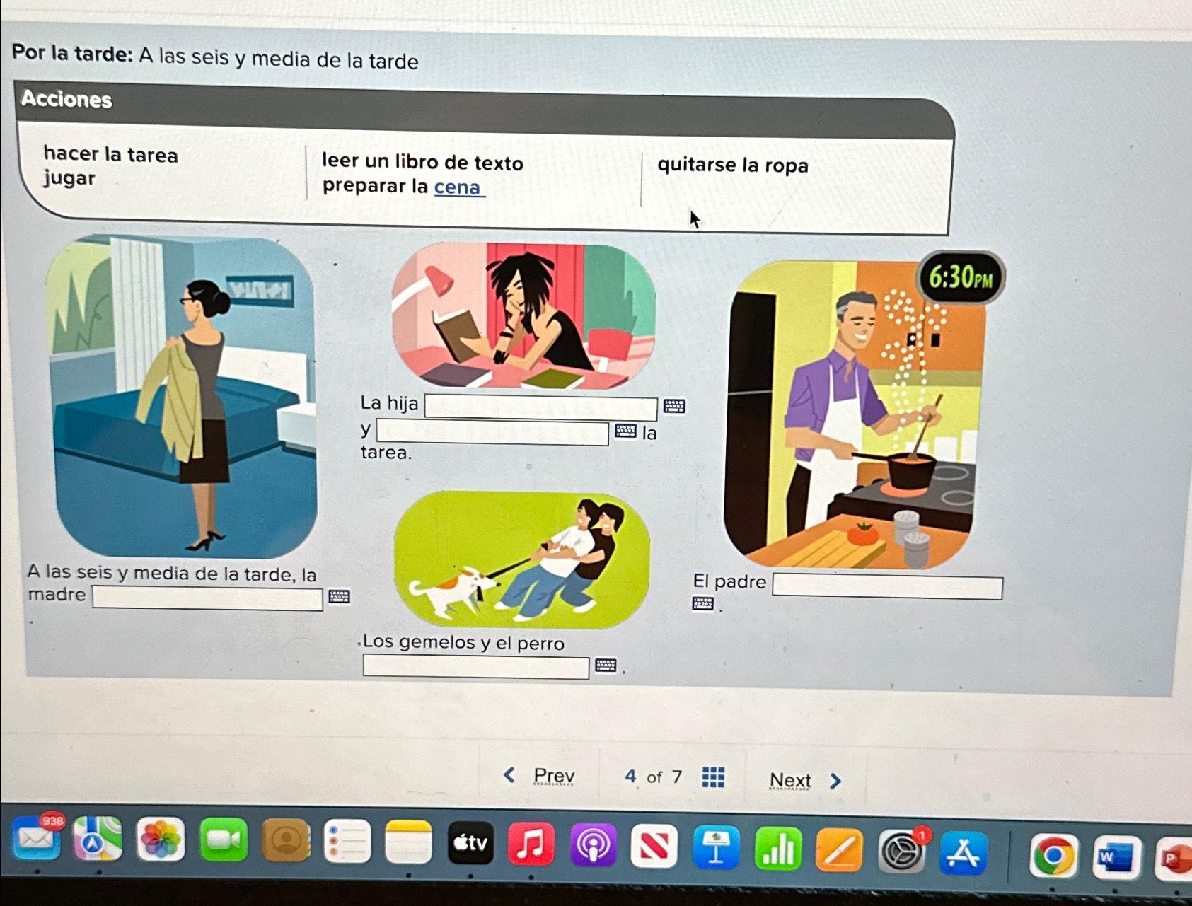 Please help! present progressive: estar+-ndo | Chegg.com