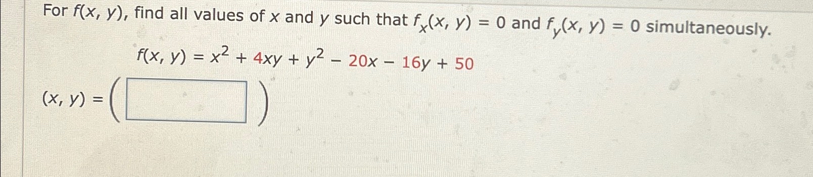 Solved For f(x,y), ﻿find all values of x ﻿and y ﻿such that | Chegg.com