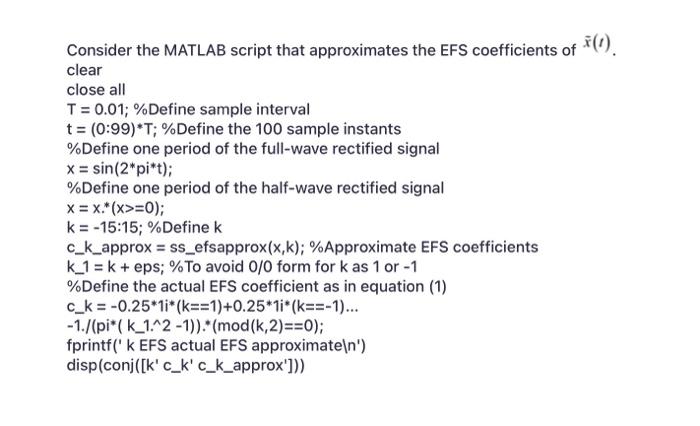 Solved Write a script to approximate the EFS coefficients of | Chegg.com