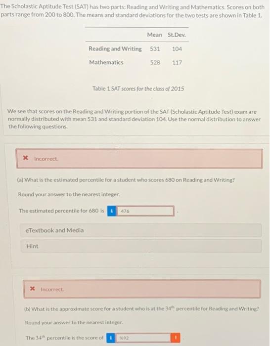 Solved The Scholastic Aptitude Test (SAT) has two parts; | Chegg.com