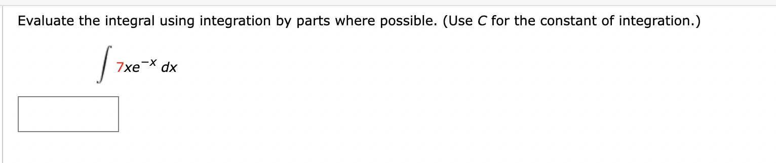 Solved Evaluate the integral using integration by parts | Chegg.com