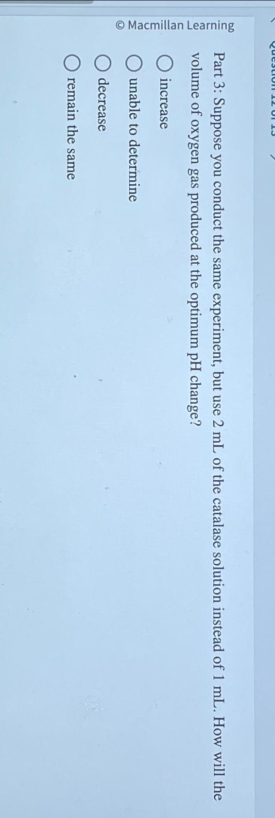 Solved E ﻿part 3 Suppose You Conduct The Same Experiment