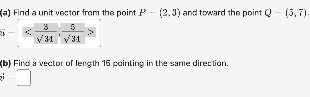 Solved (a) ﻿Find a unit vector from the point P=(2,3) ﻿and | Chegg.com