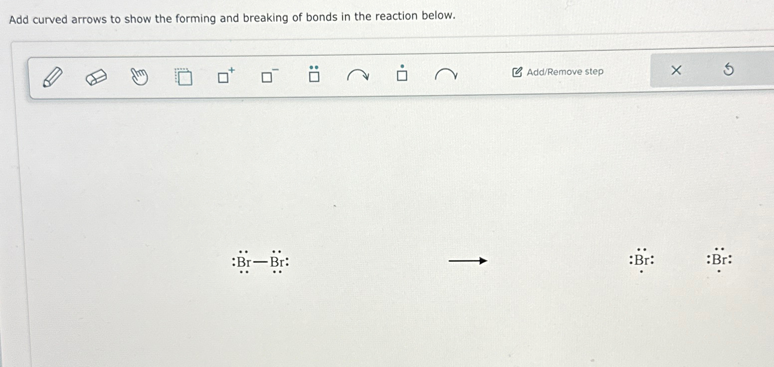 Solved Add curved arrows to show the forming and breaking of | Chegg.com