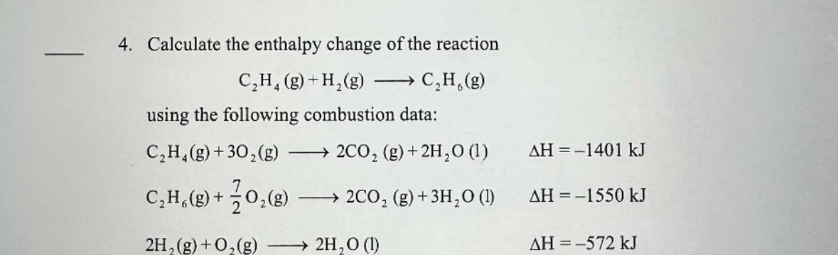 Solved Calculate the enthalpy change of the | Chegg.com