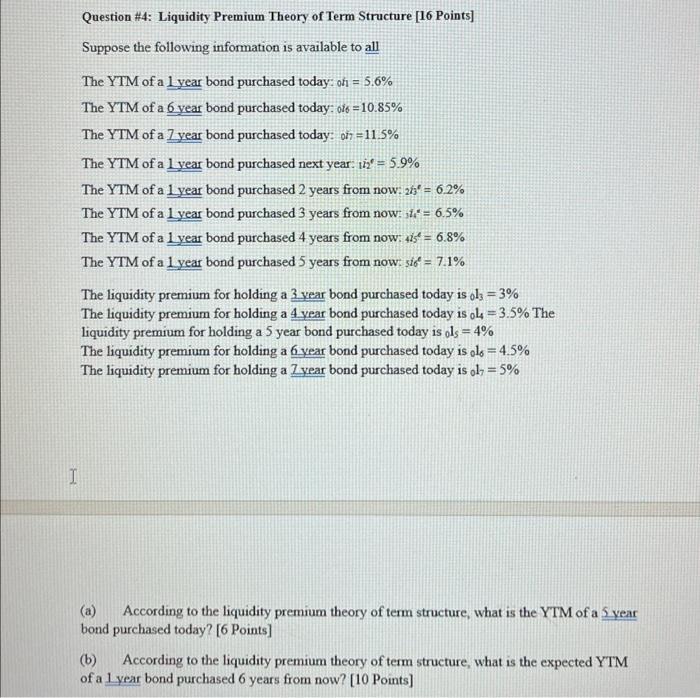 Solved Question \#4: Liquidity Premium Theory of Term | Chegg.com