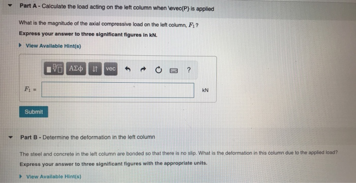 Solved To use deformation compatibility equations to | Chegg.com