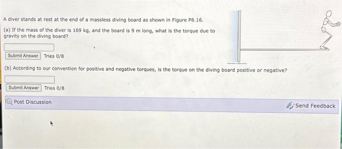 Solved A diver stands at rest at the end of a massless | Chegg.com
