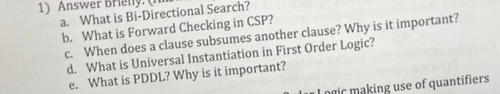 Solved 1) Answer a. What is Bi-Directional Search? b. What | Chegg.com
