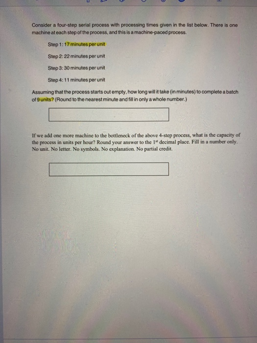 Solved Consider a four-step serial process with processing | Chegg.com