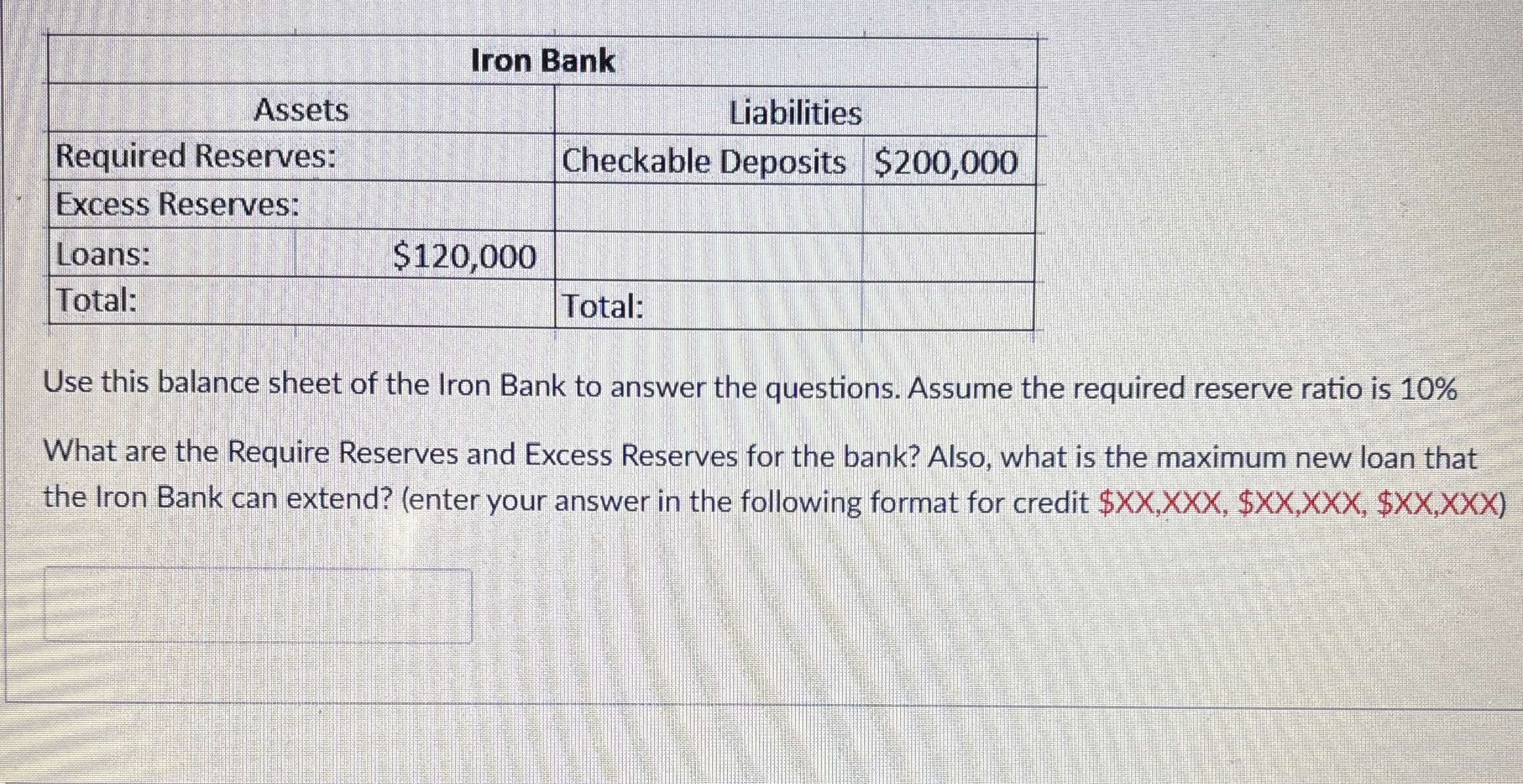 Solved \table[[Iron Bank],[Assets,Liabilities,],[Required | Chegg.com