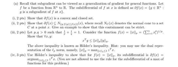 Solved (a) Recall that subgradient can be viewed as a | Chegg.com