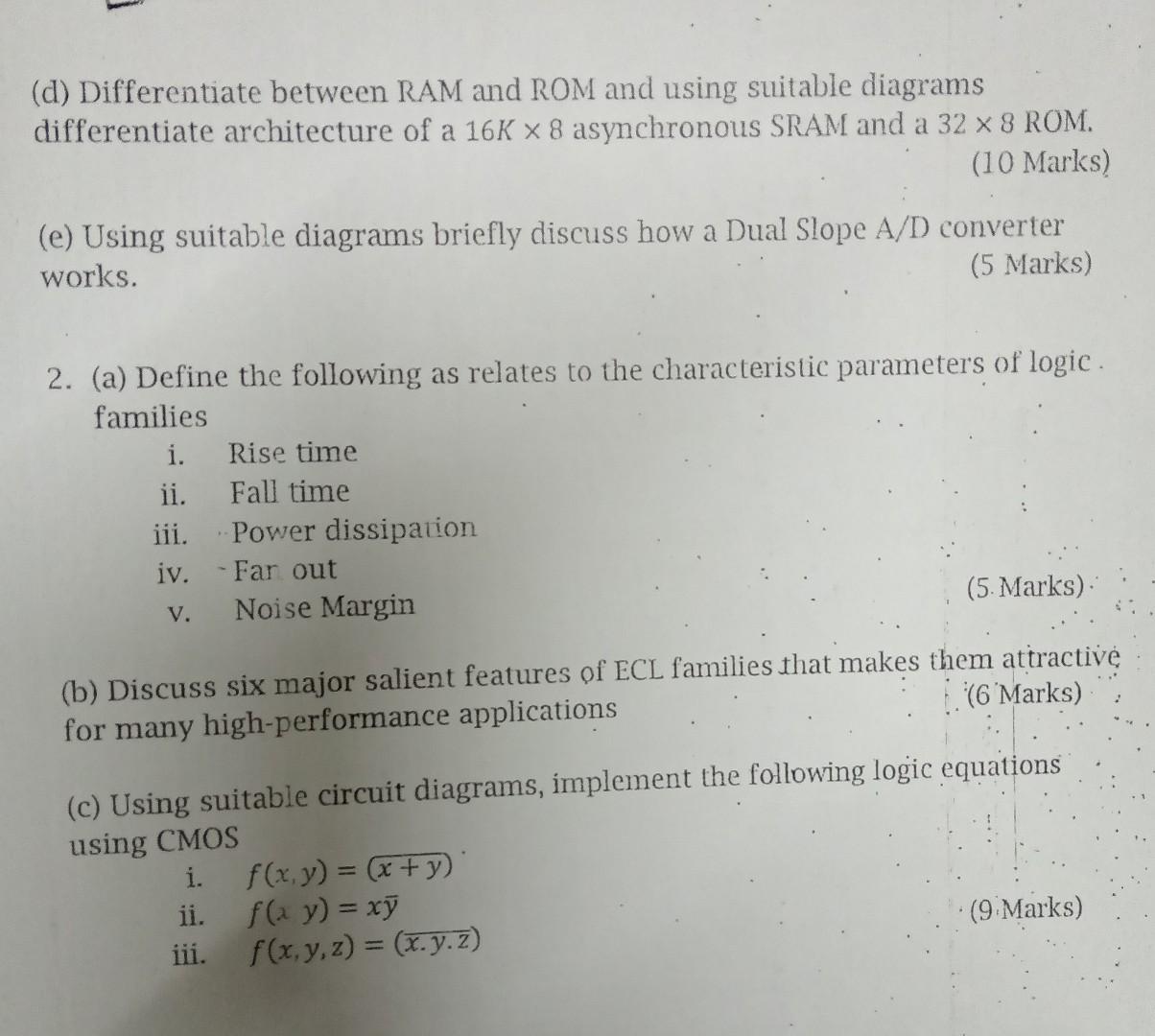 Solved (d) Differentiate between RAM and ROM and using | Chegg.com