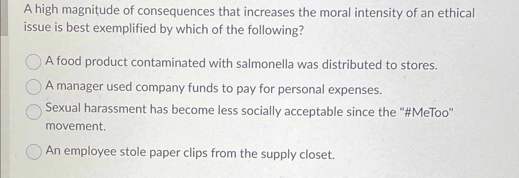 Solved A high magnițude of consequences that increases the | Chegg.com