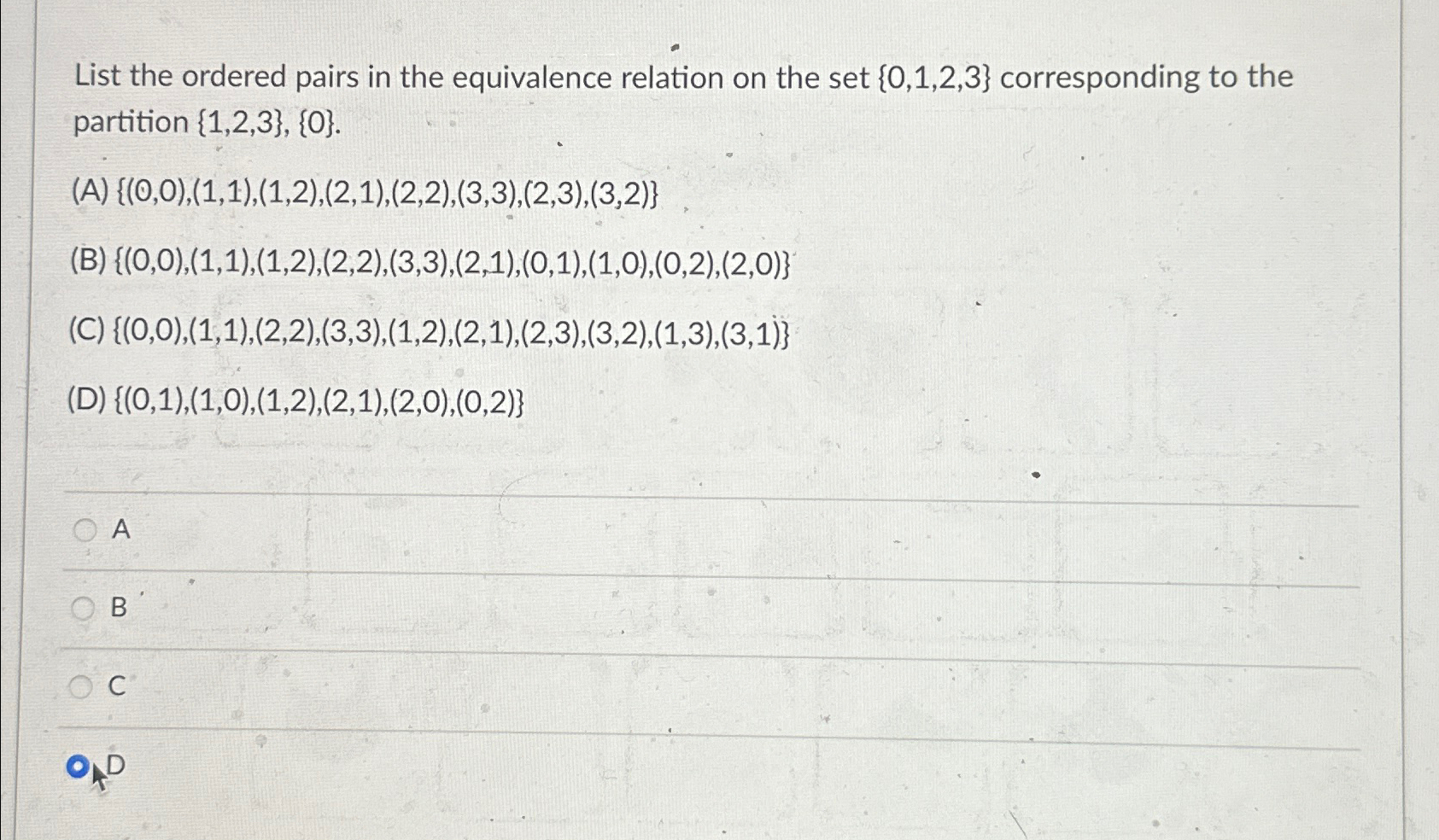 Solved List the ordered pairs in the equivalence relation on | Chegg.com