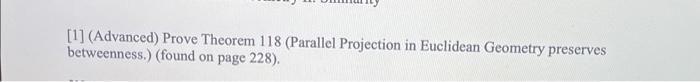 Solved [1] (Advanced) Prove Theorem 118 (Parallel Projection | Chegg.com