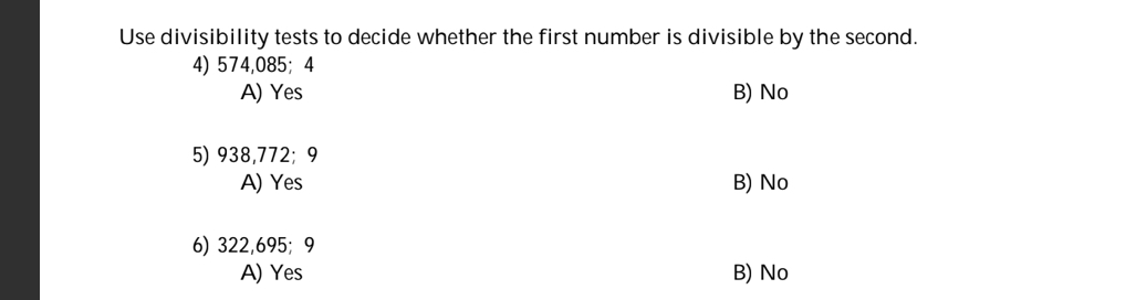 Solved Use divisibility tests to decide whether the first | Chegg.com