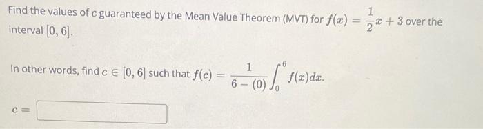 Solved 1 Find the values of c guaranteed by the Mean Value | Chegg.com