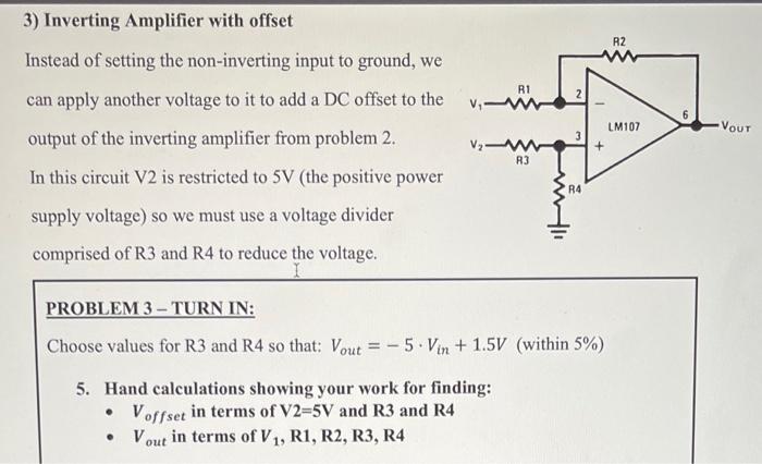 Solved 3) Inverting Amplifier with offset Instead of setting | Chegg.com