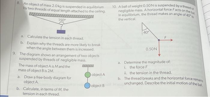Solved 8. An object of mass 2.0 kg is suspended in | Chegg.com