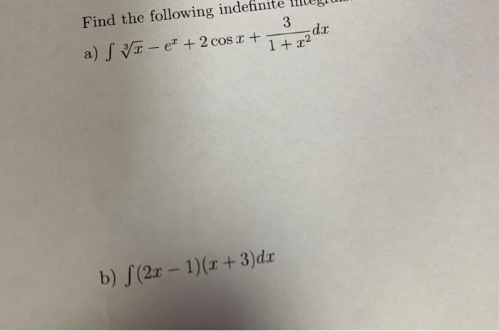 Solved ∫3x−ex 2cosx 1 X23dx B ∫ 2x−1 X 3 Dx