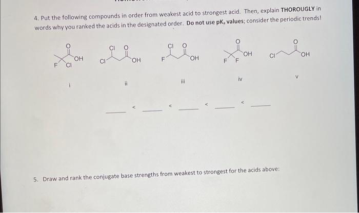 Solved 4. Put the following compounds in order from weakest | Chegg.com