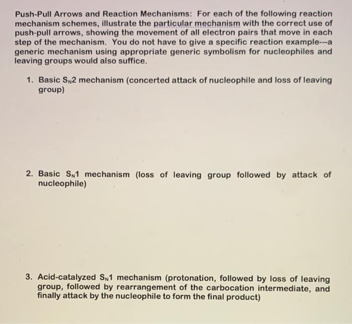 Solved Push-Pull Arrows and Reaction Mechanisms: For each of | Chegg.com