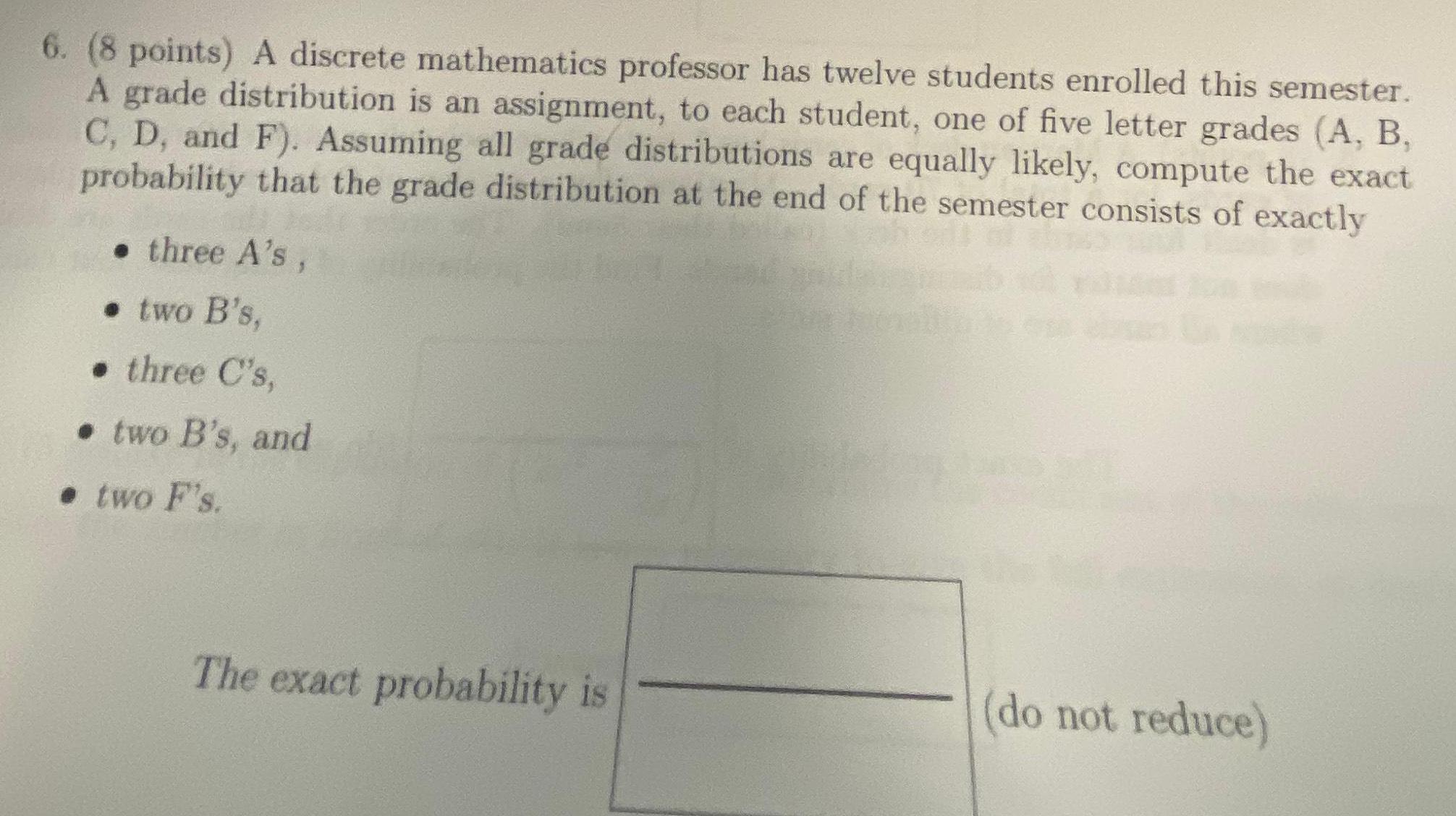 Solved (8 ﻿points) ﻿A discrete mathematics professor has | Chegg.com